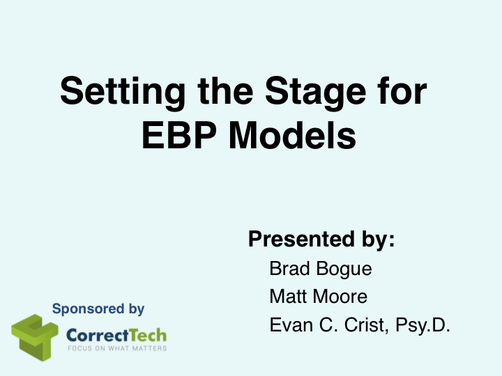 Setting the Stage for EBP Practice Models